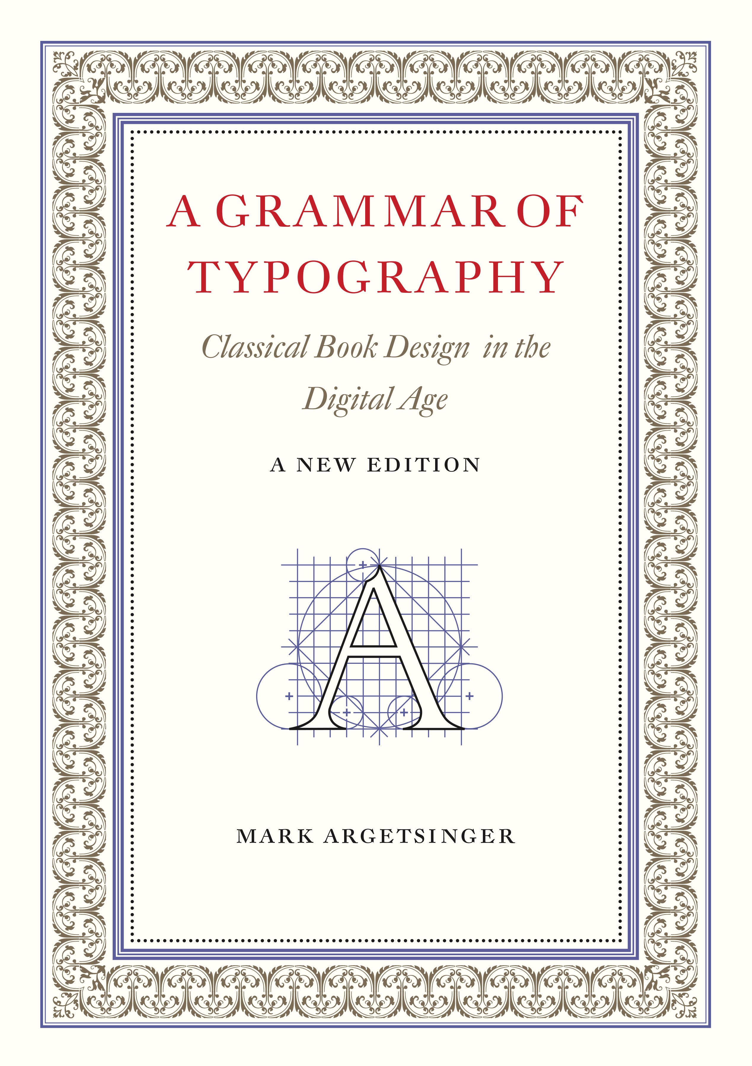 A Grammar of Typography- Available June 2026 – Godine